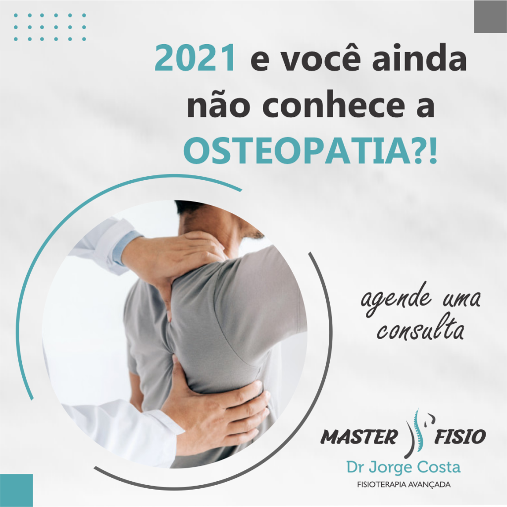2021 e você ainda não conhece a Osteopatia? – Dr Jorge Costa